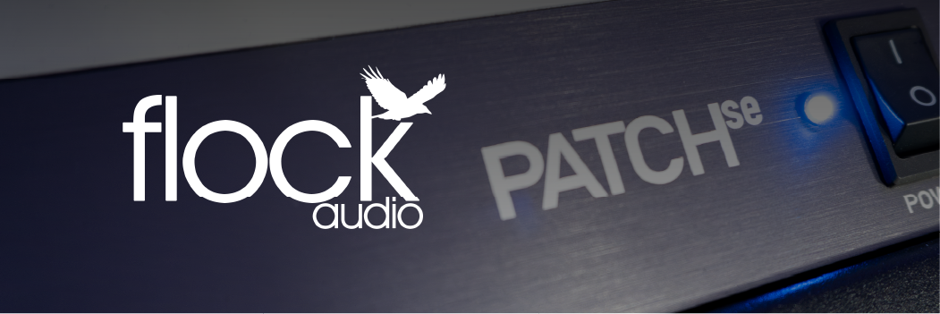 Flock Audio PATCH se: Affordable Pro-Grade Analog Routing for Modern S ...